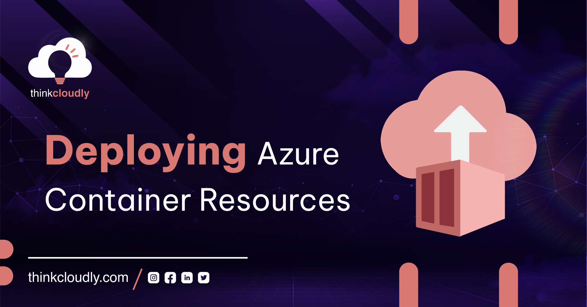 Deploying Azure Container Resources In 2 Simple Tasks - ThinkCloudly