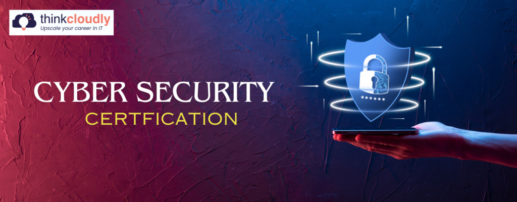 Cyber Security Certification Training Guide - ThinkCloudly
