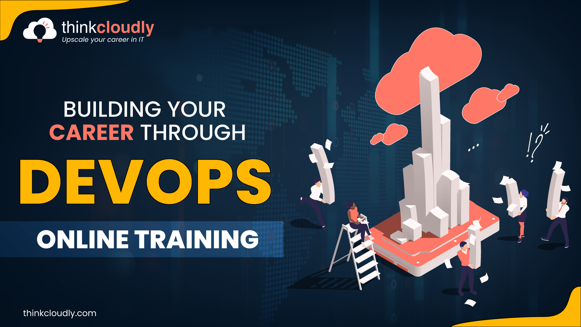 Building Your Career through DevOps Online Training - ThinkCloudly