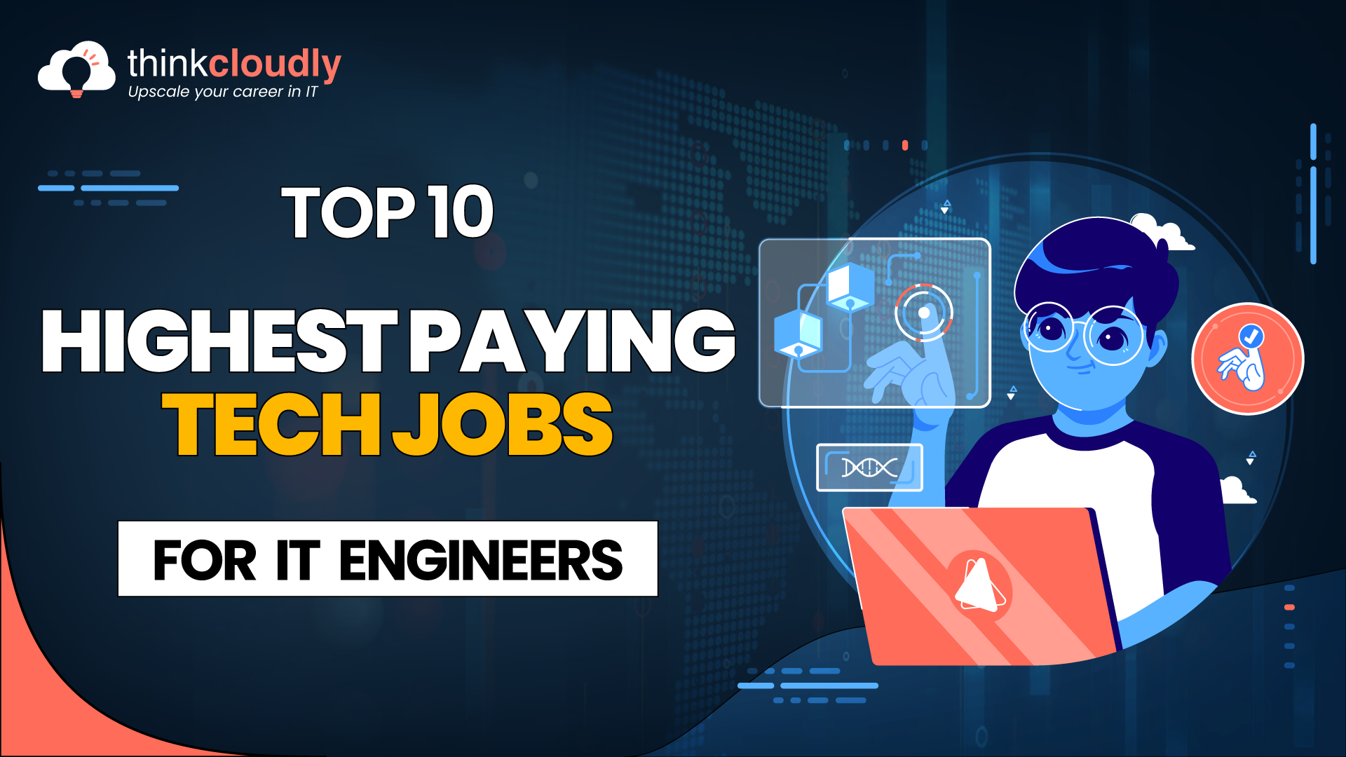 Top 10 Highest Paying Tech Job For IT Engineers - ThinkCloudly