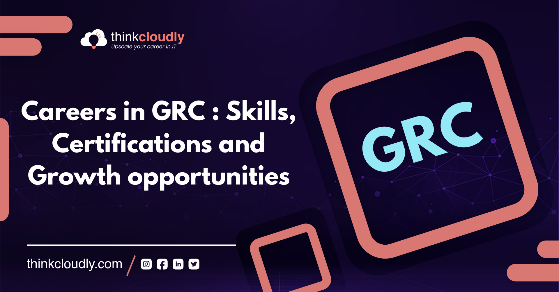 Top Careers in GRC: Skills You Need, Certifications to Get, and How to Grow - ThinkCloudly