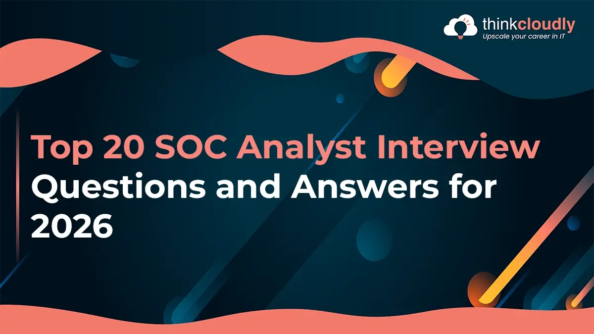 SOC Analyst Interview Questions and Answers